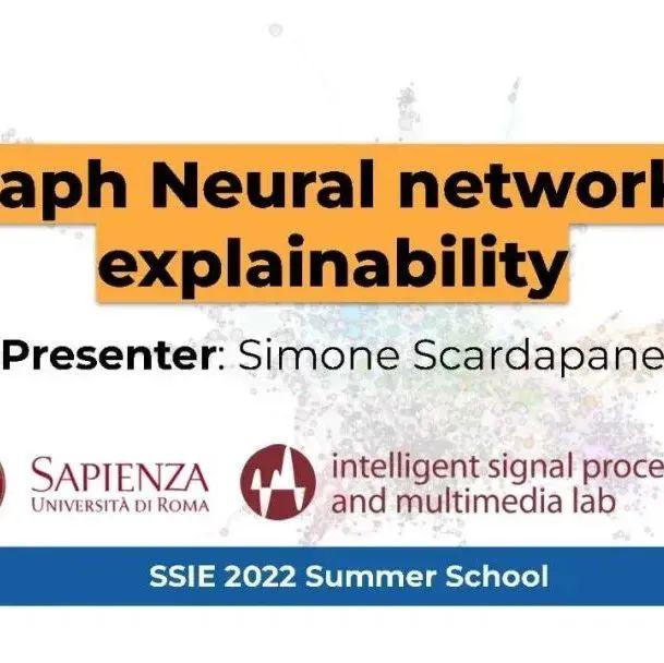 图神经网络可解释性，附45页ppt，Simone Scardapane讲授 - 知乎
