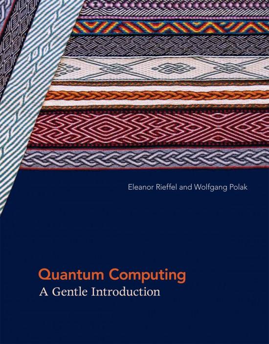 Quantum Computing: A Gentle Introduction - 知乎